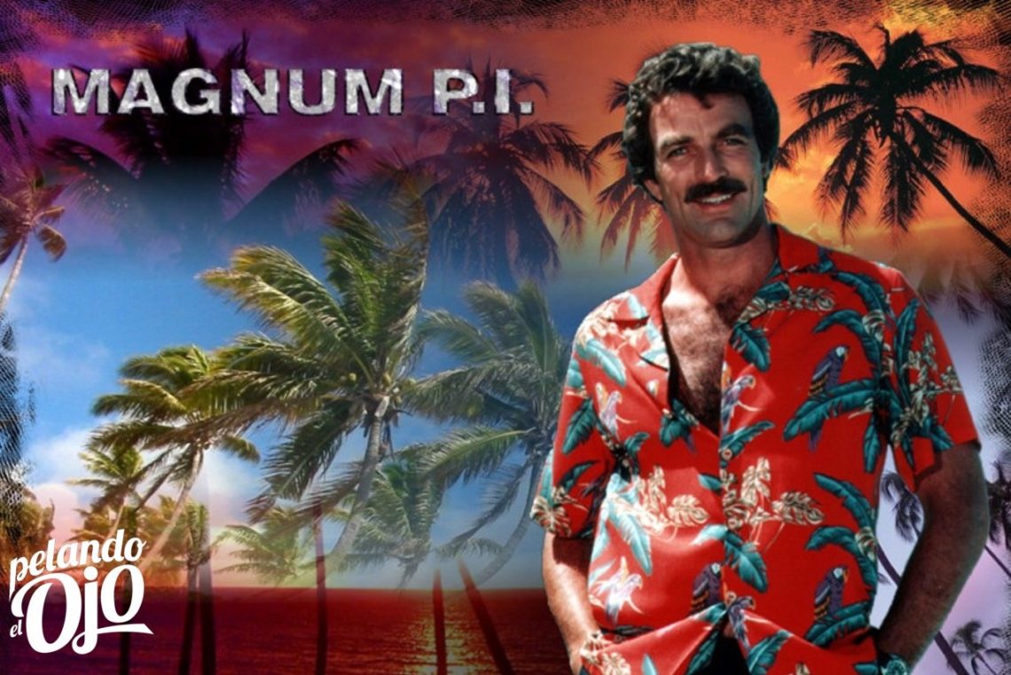 La serie “Magnum” regresa a la pantalla 30 años después - Pelando el Ojo